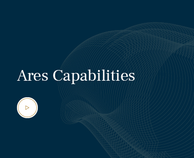 Video: Ares Capabilities - Credit | Ares Wealth Management Solutions